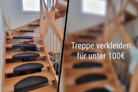 Offene Treppe verkleiden - für unter 100€! - HeimHausGarten